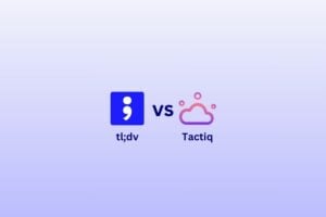 tldv vs. Tactiq: ¿Cuál es el mejor asistente de reuniones de IA de ventas?